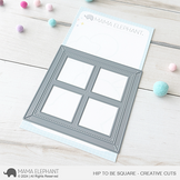 Hip To Be Square - Creative Cuts – Mama Elephant