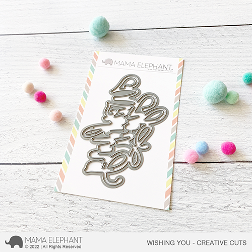 Wishing You - Creative Cuts - Mama Elephant