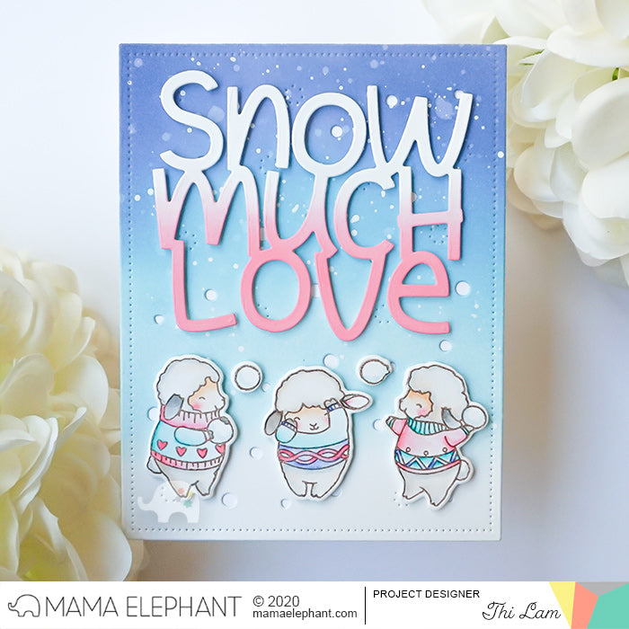 Big Snow Much Love - Creative Cuts - Mama Elephant